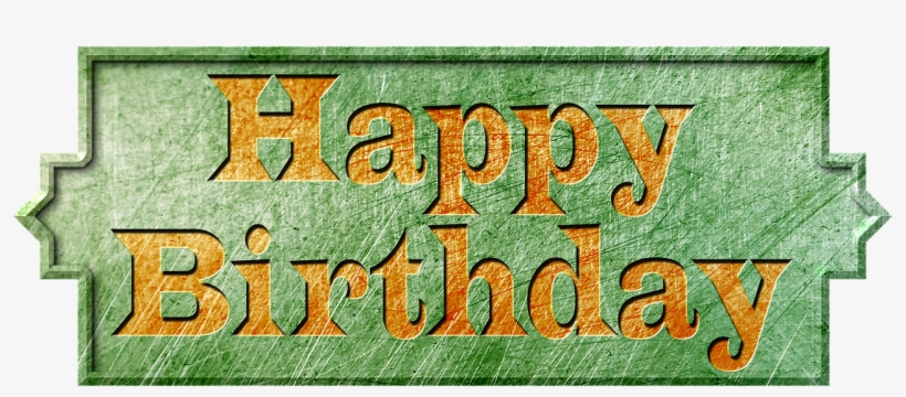 Birthday,steampunk,metal Sign,isolated, - Happy Birthday Png Green ...