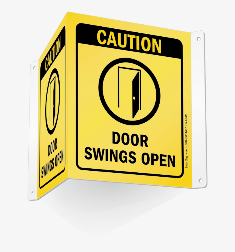 Caution Doors Swings Open Sign - Caution Eye Protection Required In ...