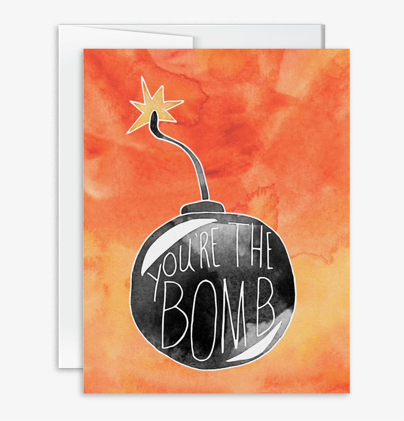 You're The Bomb Watercolor Hand Lettered Greeting Card - Poster ...