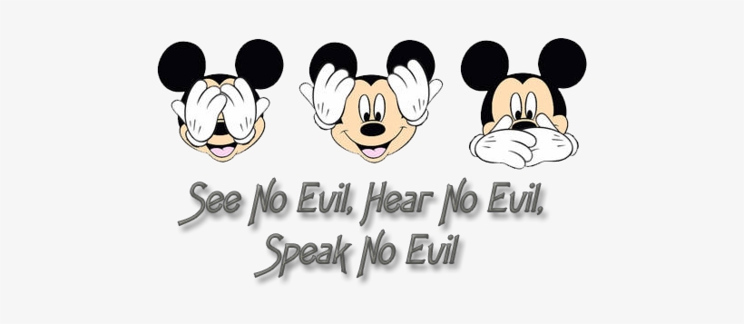 See Hear Speak No Faces Disney - Mickey See No Evil Transparent PNG ...