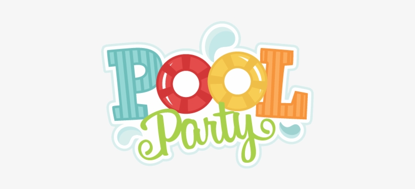 Download If Your Child Is In Grades K - Pool Party Logo Png - HD ...