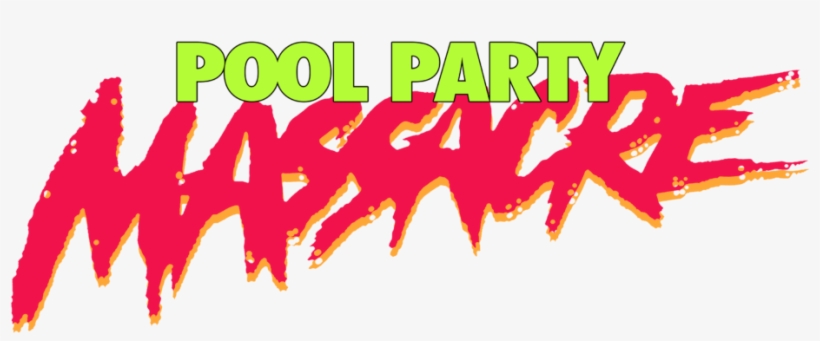 Pool Party Massacre Is An Interesting Study On Millennial - Pool Party ...