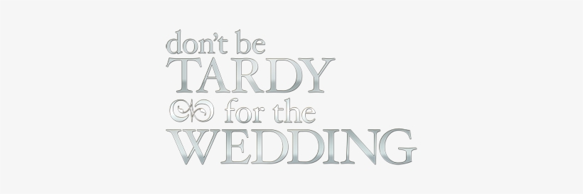 Don T Be Tardy Logo Png Transparent PNG - 528x297 - Free Download on ...