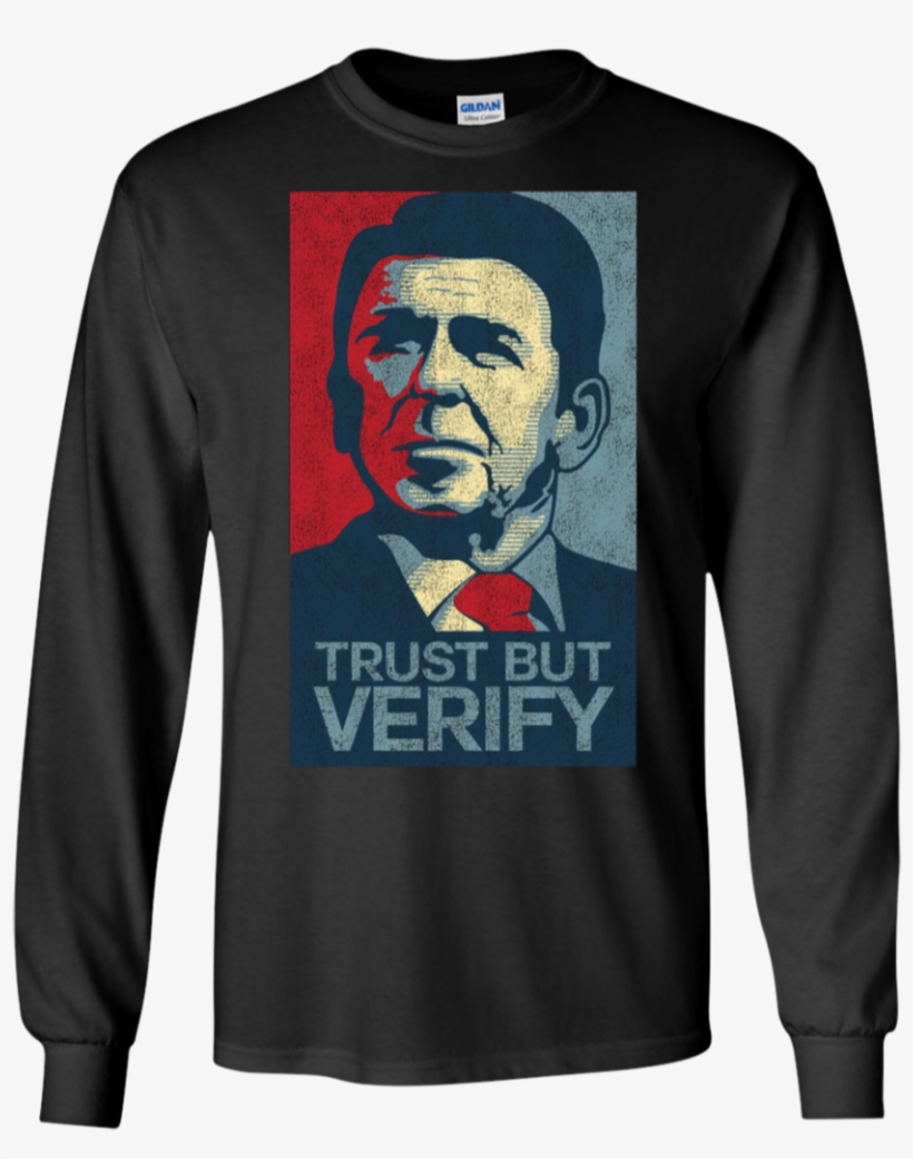 Ronald Reagan Trust But Verify Obama Poster Style Gift - All Gave Some ...