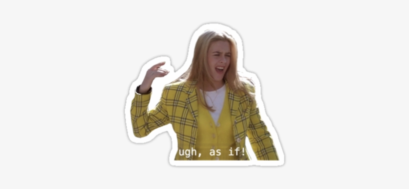 Download "clueless" Stickers By Jessie9939 - Clueless Stickers - HD ...