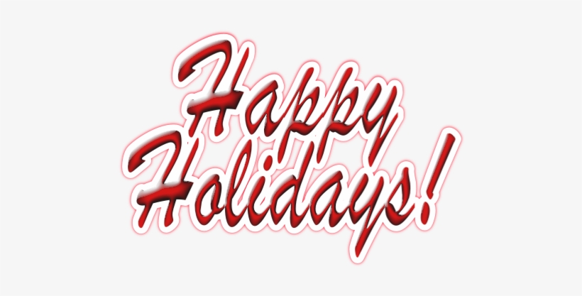 Happy Holidays Transparent Png - Happy Holidays Text Transparent ...