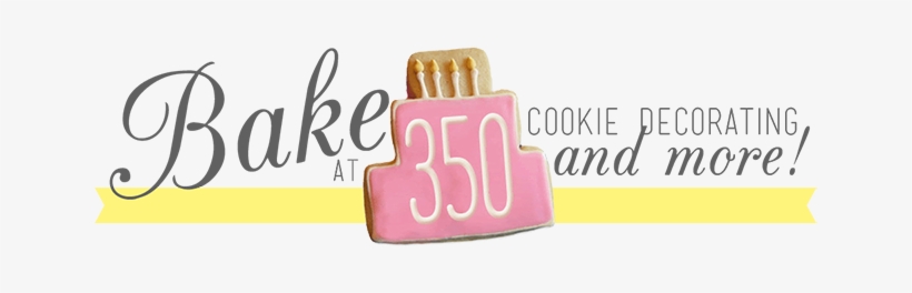 Bake At 350° - Birthday Cake Transparent PNG - 700x205 - Free Download ...
