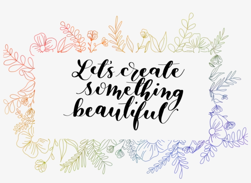 Create Something Beautiful