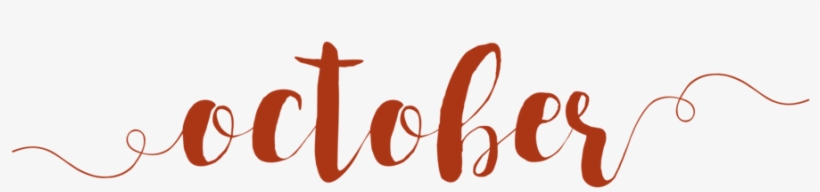 October Is The Month For The Beautiful Eeriness Of - Calligraphy ...