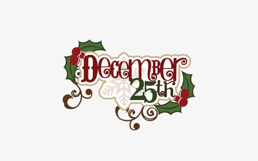 December Png Background Image - December 25th Clipart Transparent PNG ...