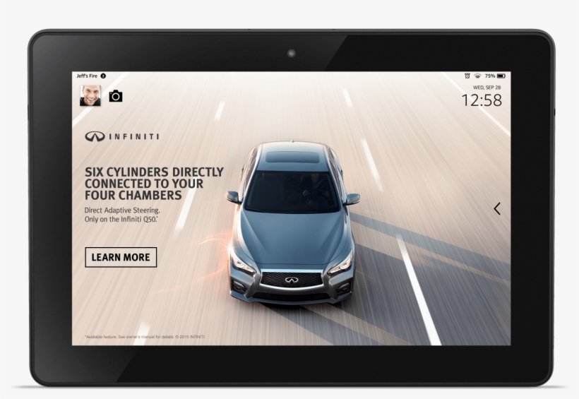 As A Key Component Of This Campaign, Infiniti Ran The - Fire Tablet ...