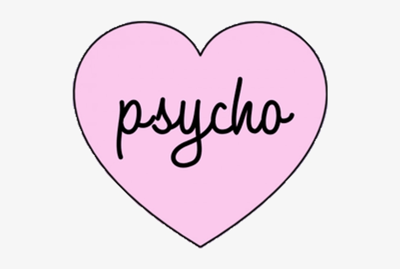 Psycho Cliparts - Psycho Tumblr Transparents Transparent PNG - 516x460 ...