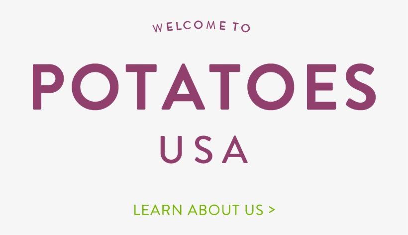 Welcome To Potatoes Usa - Potatoes Usa Transparent PNG - 764x447 - Free ...