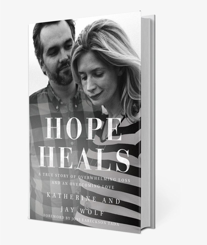 Hope Heals Book - Hope Heals: A True Story Of Overwhelming Loss And An ...