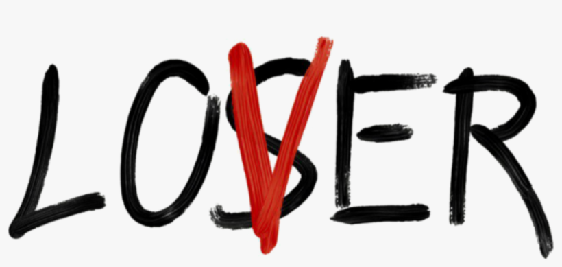 #loser #lover - Loser Love Transparent PNG - 700x524 - Free Download on ...