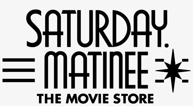 Saturday Matinee Logo Png Transparent - Saturday Matinee Transparent ...