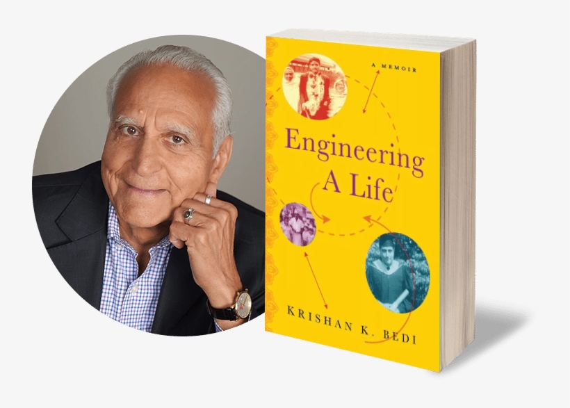 Krishan Bedi, Engineering A Life - Engineering A Life: A Memoir [book ...