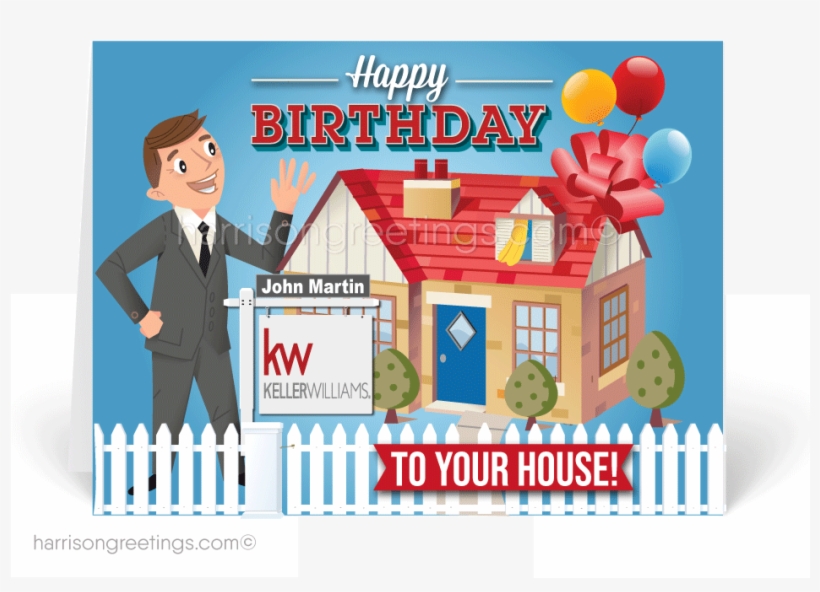 Happy Birthday To Your House Real Estate Card - Birthday Transparent ...