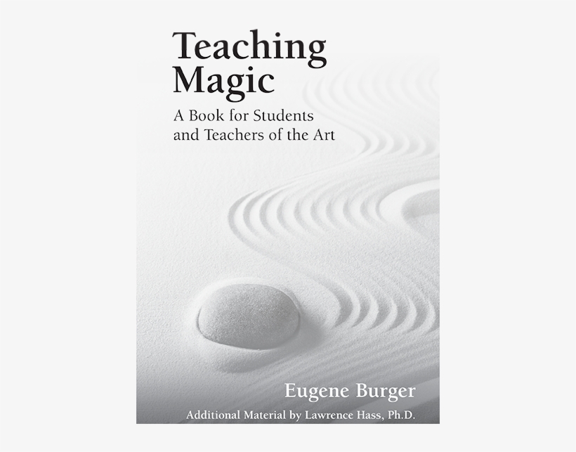 60365-xl - Teaching Magic: A Book For Students And Teachers Of ...