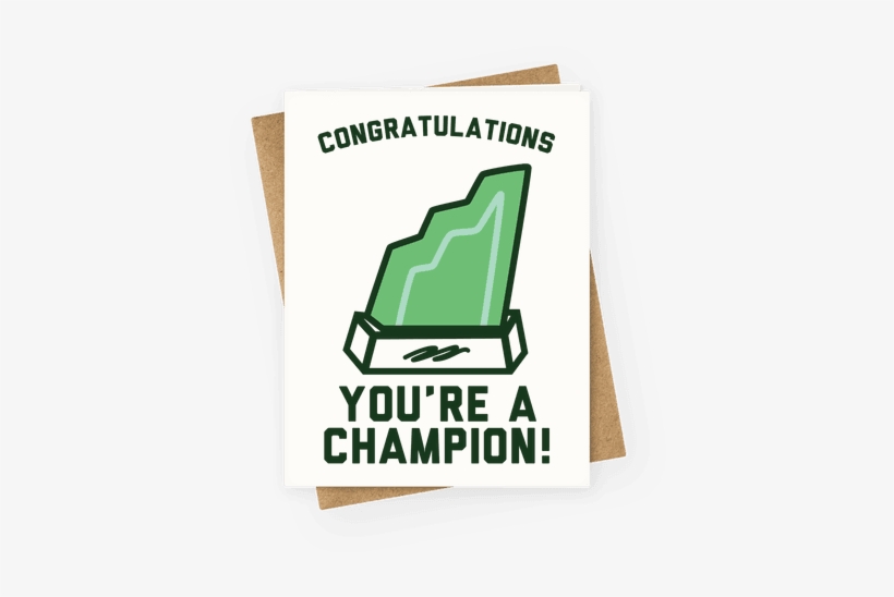 Congratulations You're A Champion Greeting Card - Congratulations You ...