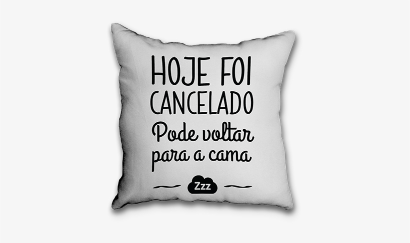 Hoje Foi Cancelado Branca - Cratejoy Transparent PNG - 500x500 - Free ...