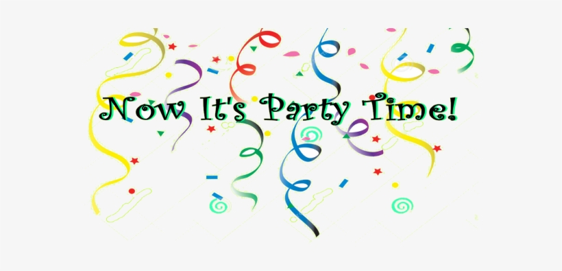 It's Party Time Transparent PNG - 576x327 - Free Download on NicePNG