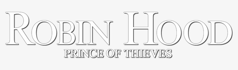 Download Logo For Robin Hood - Robin Hood Prince Of Thieves Logo - HD ...