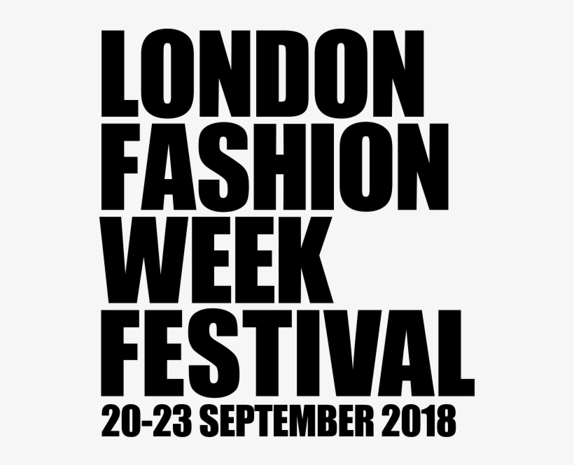 London Fashion Week Festival Is Back From 20th 23rd - London Fashion ...