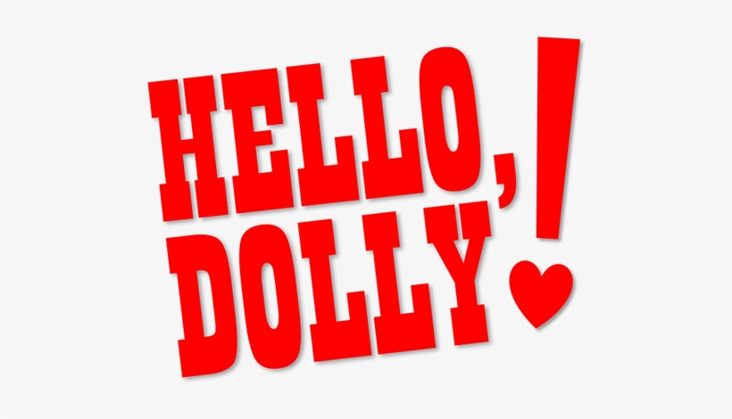 Dhs Players Present Hello Dolly - Hello Dolly Logo Transparent ...