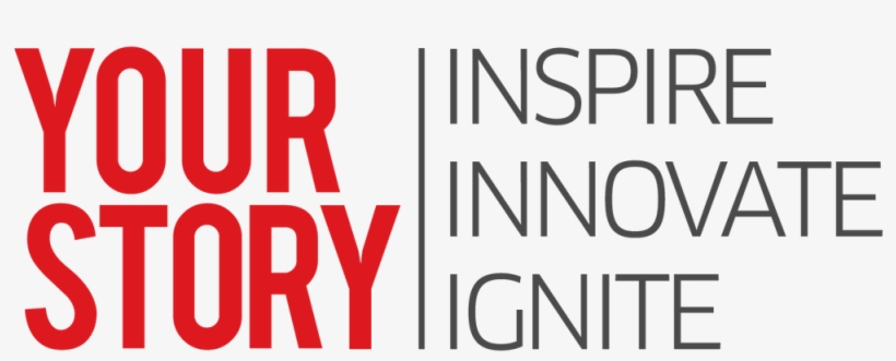 Build From Scratch - Your Story Inspire Innovate Ignite Transparent PNG ...