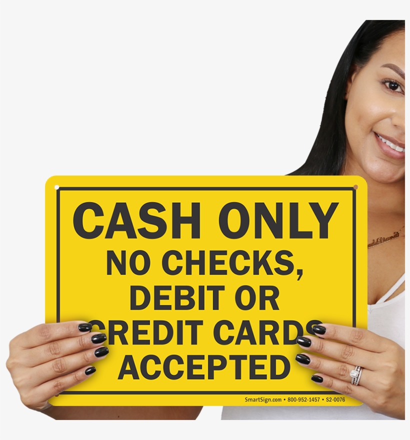 Download Cash Only No Checks, Debit, Credit Cards Sign - Riuolo 3m ...