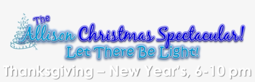 The Allison Christmas Spectacular Is Celebrating 11 - The Allison ...