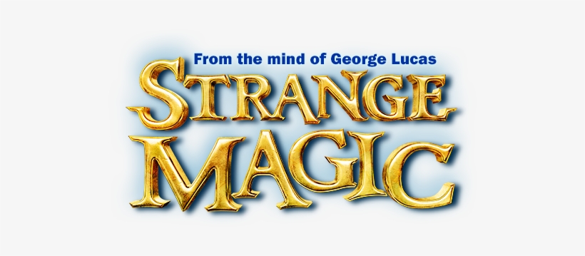 Strange Magic Logo - Strange Magic Transparent PNG - 518x279 - Free ...