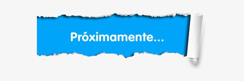 Proximamente - - Proximamente Png Transparent PNG - 580x244 - Free ...