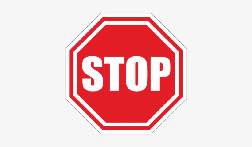 Stop Floor Sign - Safety Signs In A Workshop Transparent PNG - 400x400 ...