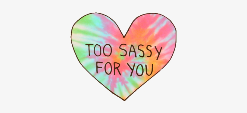 Heart Tumblr - Too Sassy For You Heart Transparent PNG - 500x666 - Free ...