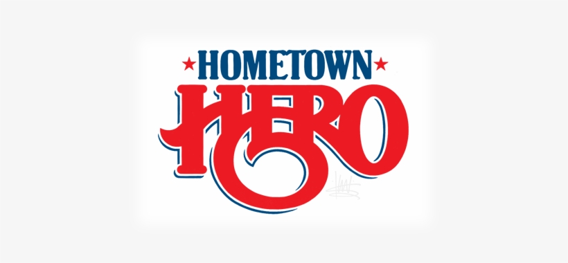 Hometown Hero - Graphic Design Transparent PNG - 450x300 - Free ...