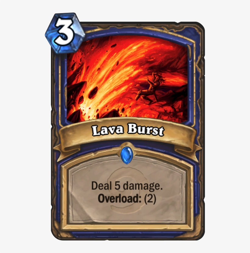 Lava Burst Card - Lava Burst Hearthstone Transparent PNG - 567x811 ...
