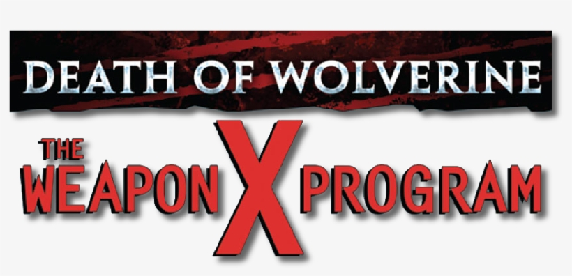 Death Of Wolverine The Weapon X Program Logo - Weapon X Program Logo ...