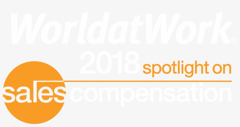 Sales Comp Spotlight Call For Presentations - Worldatwork Seal Of ...