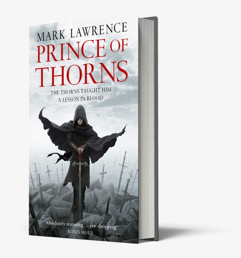 Prince Of Thorns - Prince Of Thorns (the Broken Empire, Book 1) (the ...