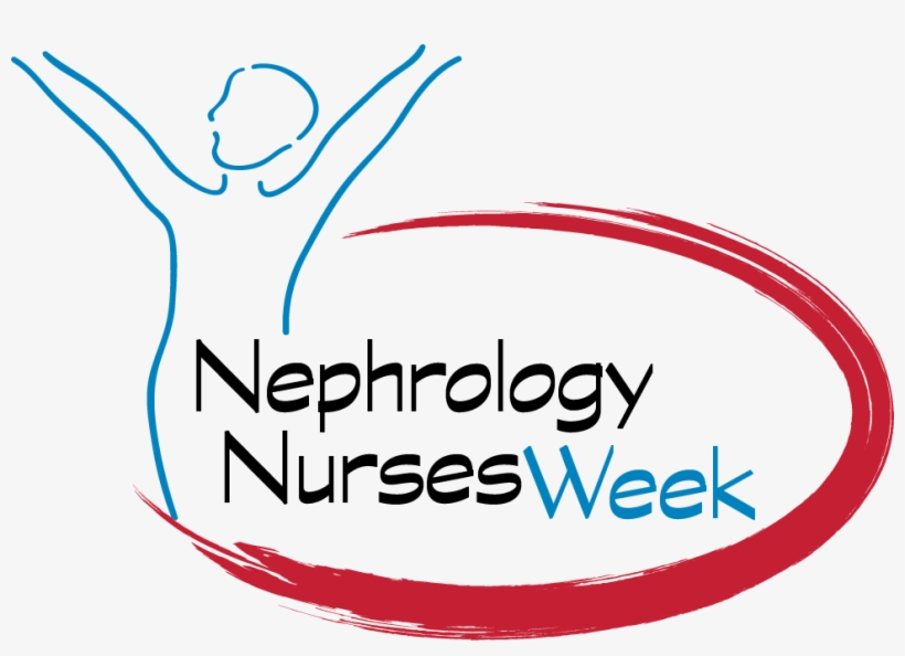 Nephrology Nurses Week Poster - Nephrology Nurses Week 2018 Transparent ...