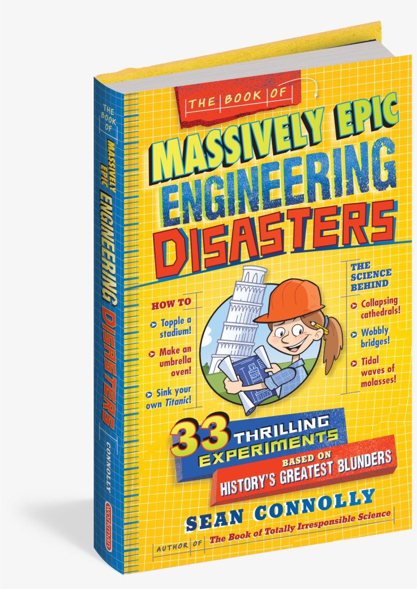 The Book Of Massively Epic Engineering Disasters - Book Of Massively ...