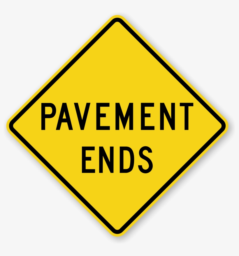 Road Warning Sign - Pavement Ends Road Sign Transparent PNG - 800x800 ...