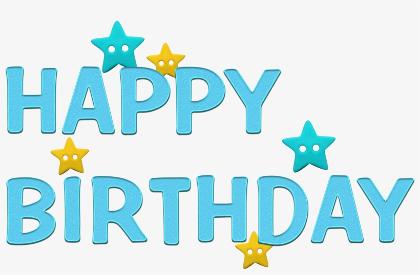 Happy Birthday Blue Happy Birthday Transparent Blue - Happy Birthday ...