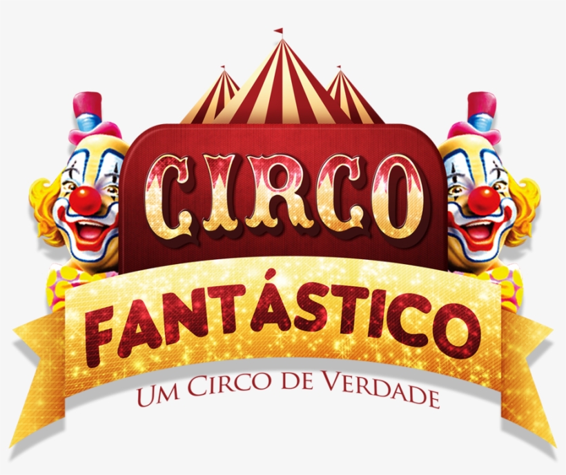 Logo Circo Png - Circo Fantastico Transparent PNG - 901x714 - Free ...