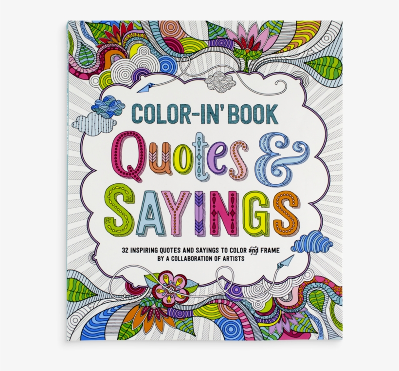 Quotes And Sayings Color-in' Book - International Arrivals Color-in ...