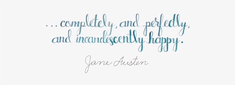 Jane Austen Watercolor Quote - Calligraphy Transparent PNG - 546x226 ...
