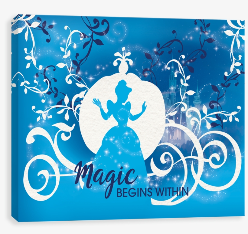 Magic Begins Within - Cinderella Canvases By Entertainart - Cinderella ...
