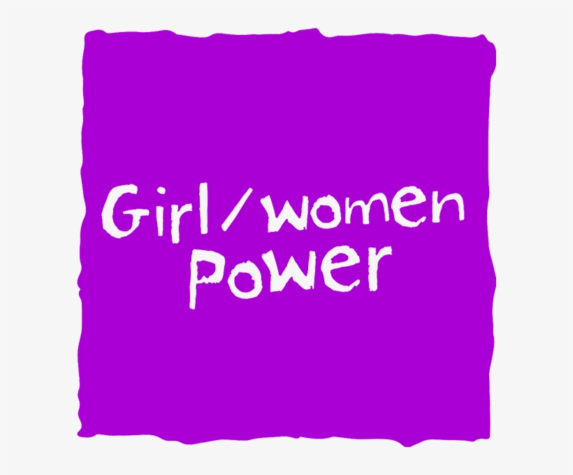 Girl/women Power Slogans - Slogans Power Of Women Transparent PNG ...